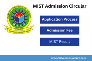 MIST Admission Circular 2025 – ভর্তি প্রক্রিয়া, শর্তাবলী, ফি ও পরীক্ষার তারিখ